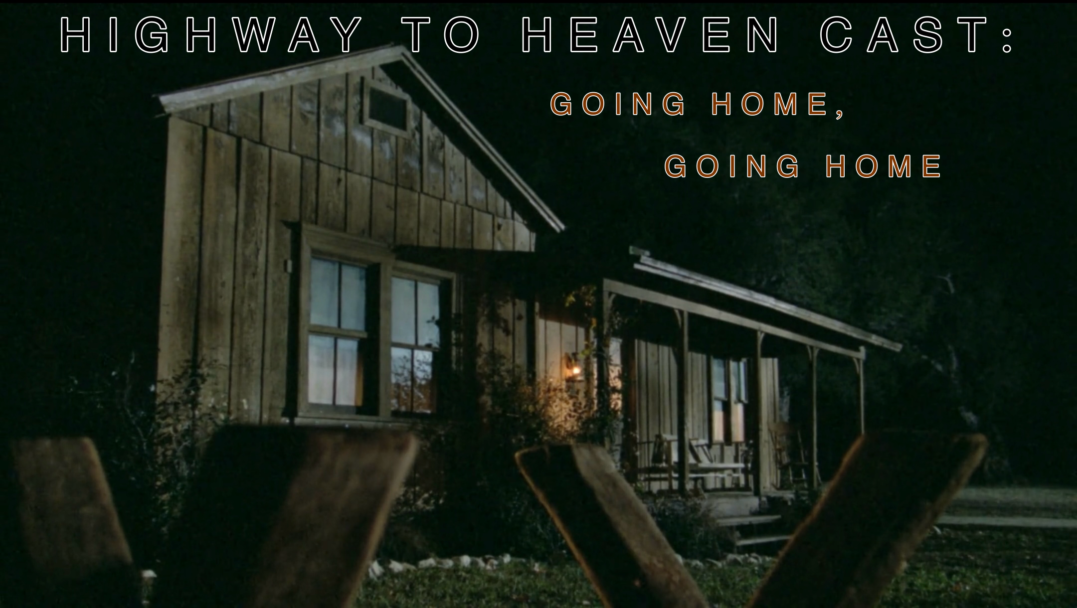 Going Home, Going Home — Highway To Heaven Season One – Highway To ...